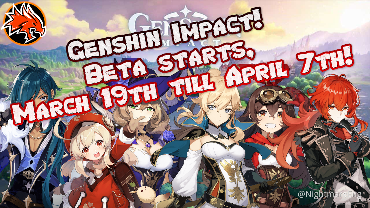 Genshin Impact Beta Starts On March the 19th Genshin Impact | HoYoLAB