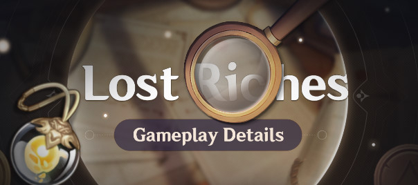"Lost Riches" Gameplay Details Genshin Impact | HoYoLAB