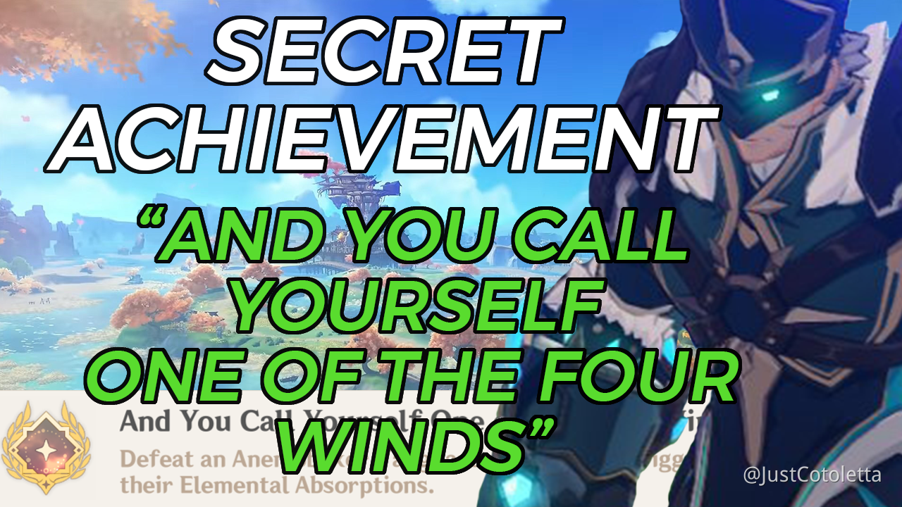 Secret Achievement "And you call yourself one of the four winds" guide ...