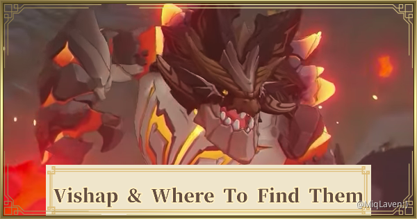 Vishaps and Where To Find Them Genshin Impact | HoYoLAB