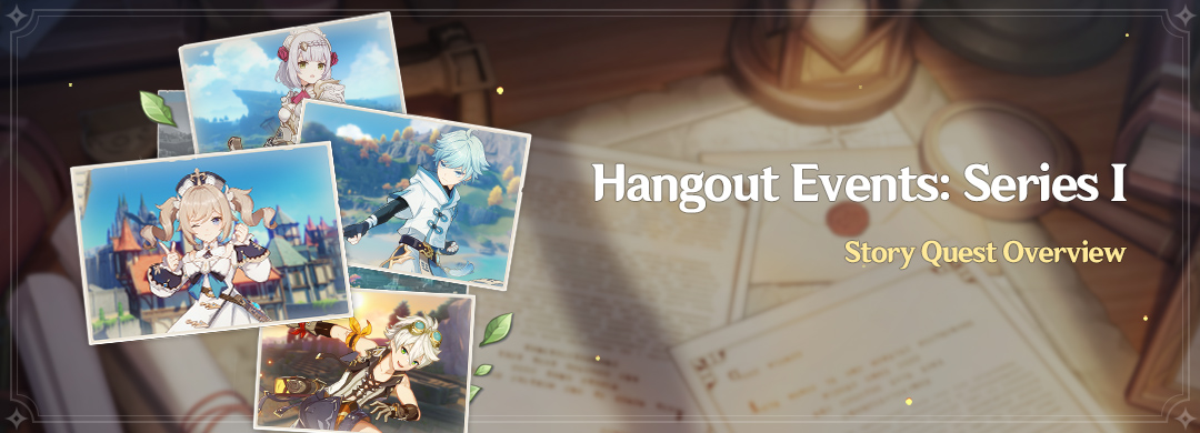 "Hangout Events: Series I" - Story Quest Overview Genshin Impact | HoYoLAB