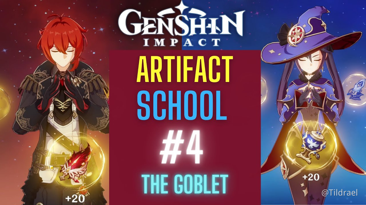 Genshin Artifact School #4 - The Goblet! Genshin Impact | HoYoLAB