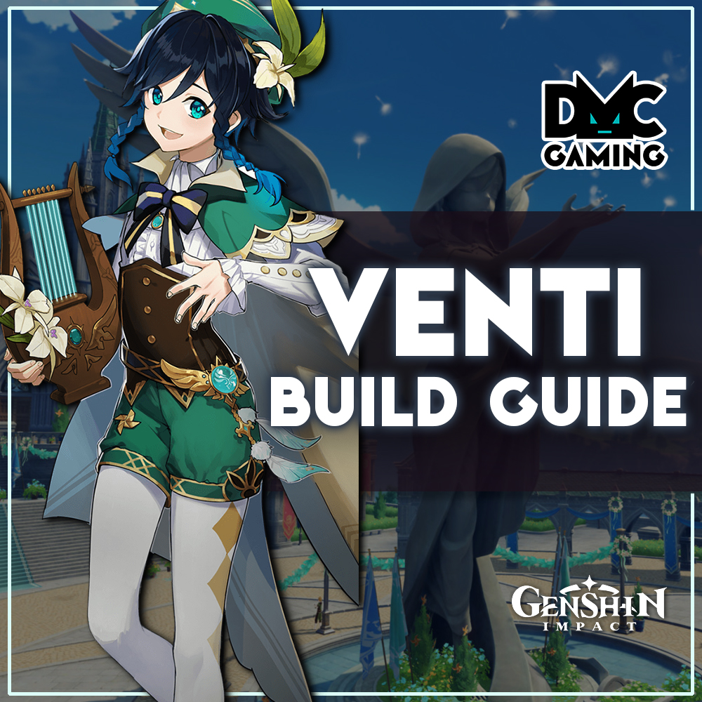 Venti Character Build Guide [Support] Genshin Impact | HoYoLAB
