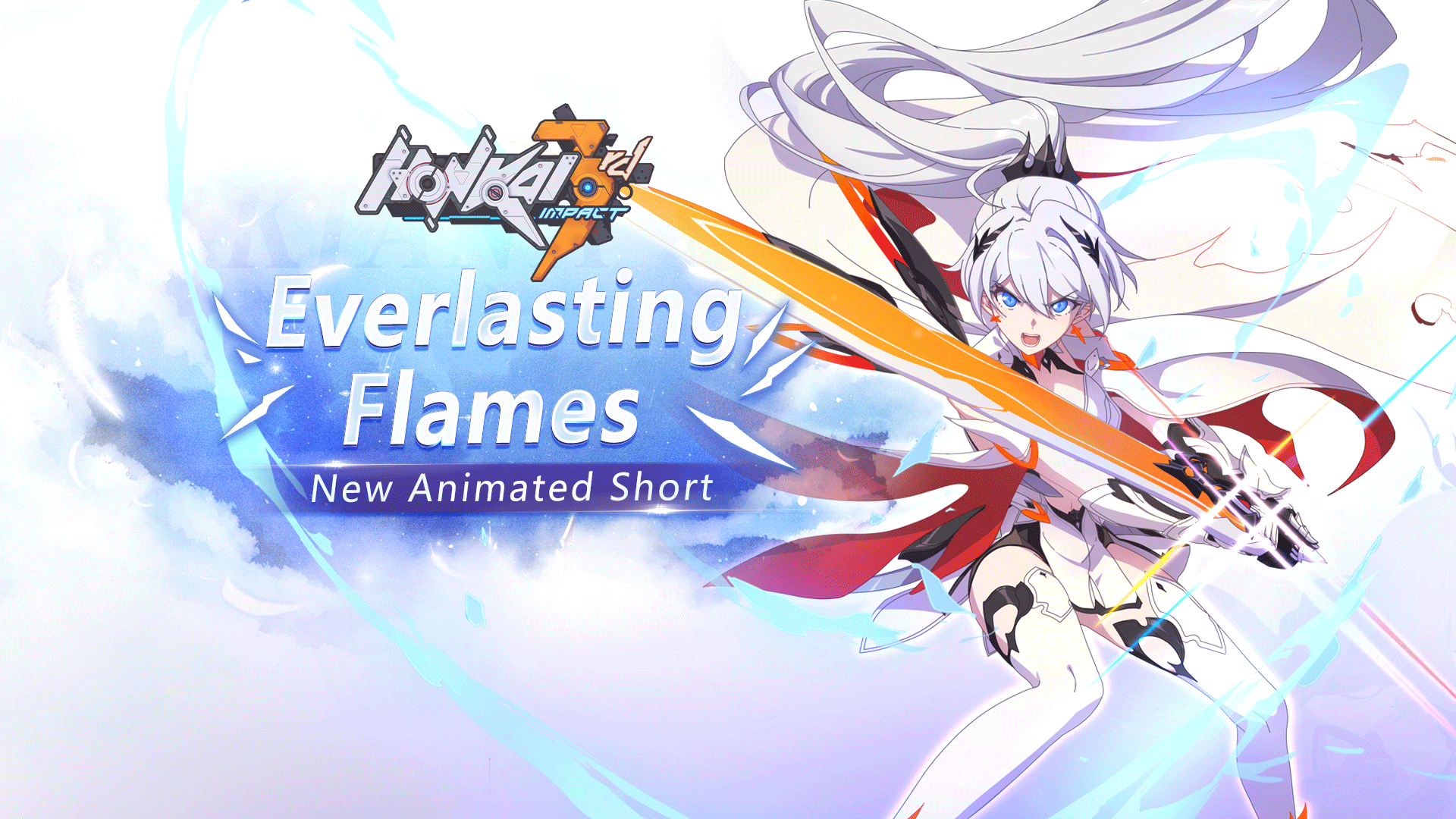 Everlasting Flames - Honkai Impact 3rd Animated Short Honkai Impact 3rd | HoYoLAB