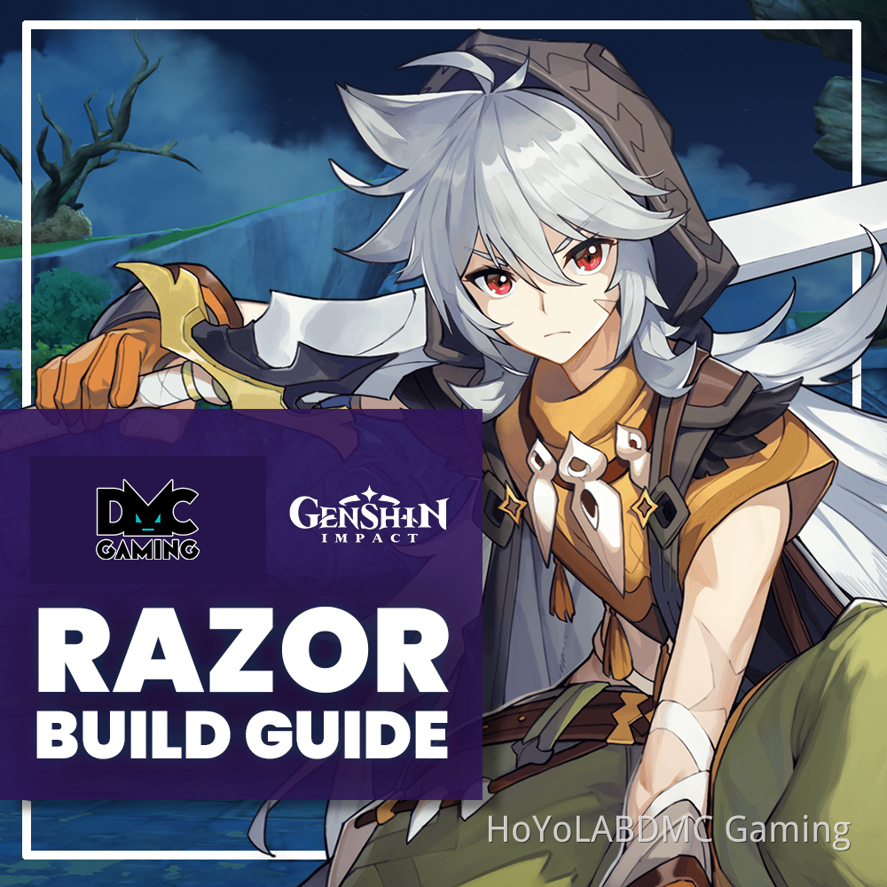 Razor Build Guide [Main DPS] Genshin Impact | HoYoLAB