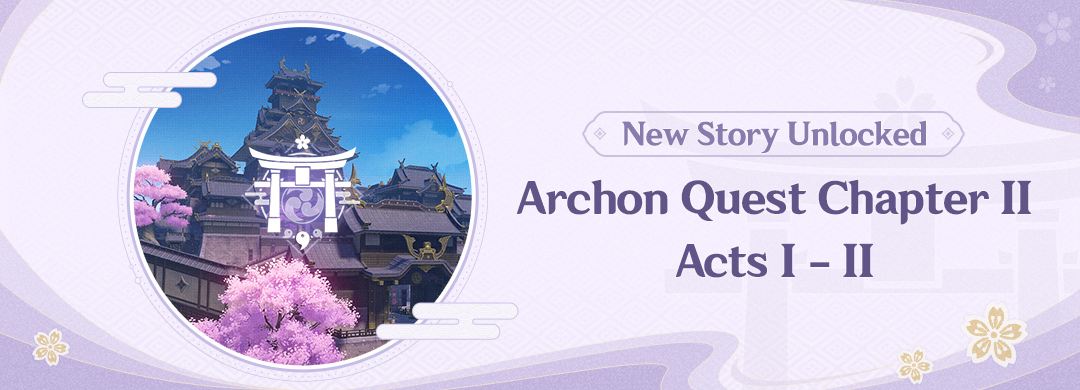 Archon Quest Chapter II: Act I and Act II Coming Soon Genshin Impact | HoYoLAB