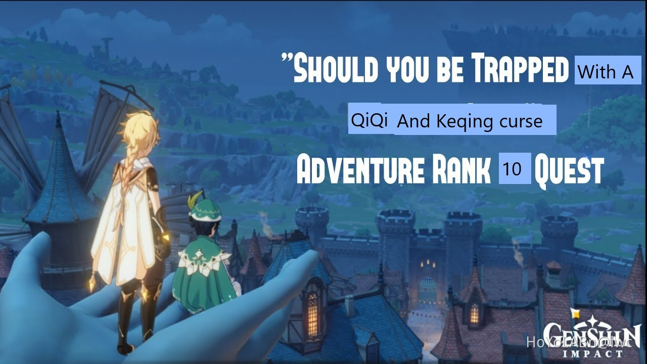 should you be trapped with a qiqi and keqing curse Genshin Impact | HoYoLAB