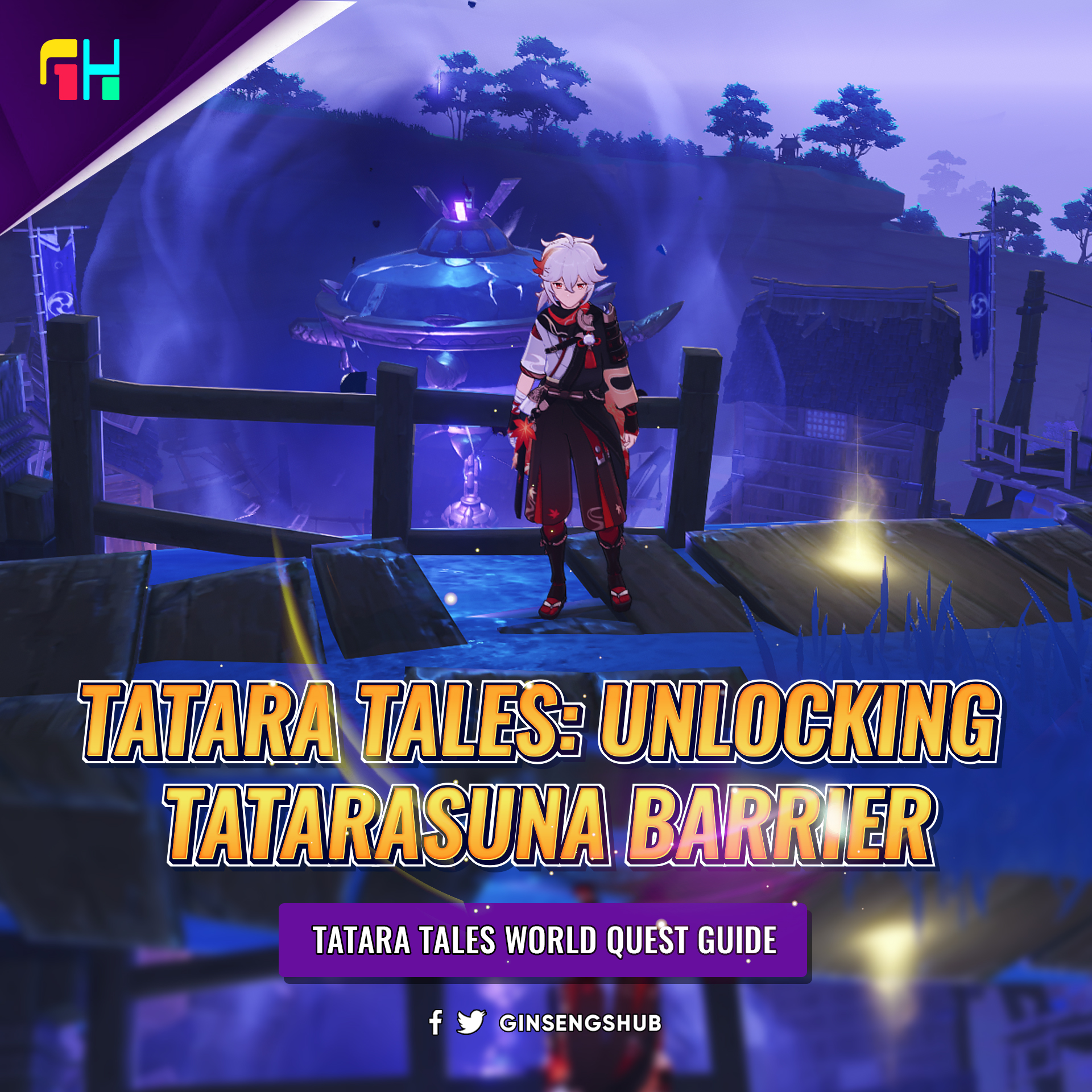 [Version 2.0] INAZUMA: UNLOCKING THE TATARASUNA BARRIER GUIDE 🥰 # ...
