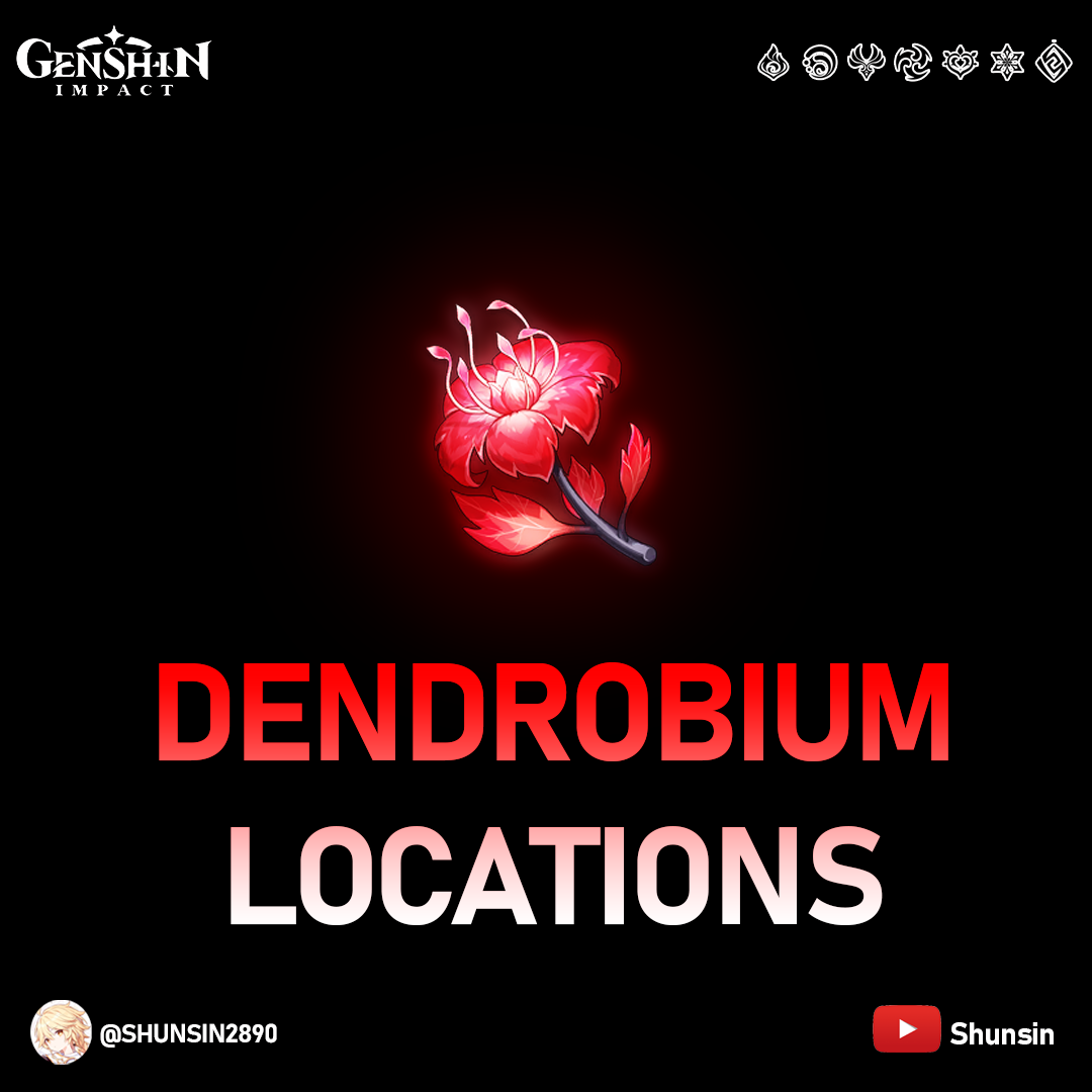 [Dendrobium Locations Guide By Shunsin] Genshin Impact | HoYoLAB
