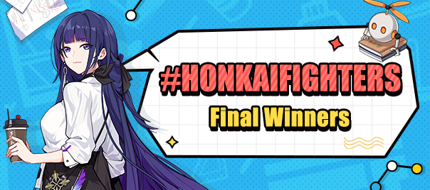 #HonkaiFighters Guide Contest Final Winners Honkai Impact 3rd | HoYoLAB