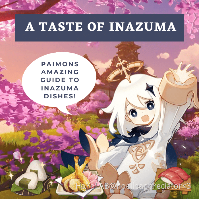 A Taste of Inazuma - Paimons Guide to The Inazuma Dishes Genshin Impact ...