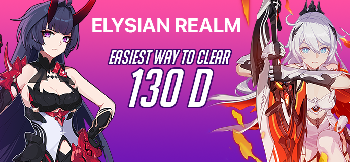 GUIDE - Elysian Realm easy 130D clear with Herrscher of Thunder and Flamescion Honkai Impact 3rd ...
