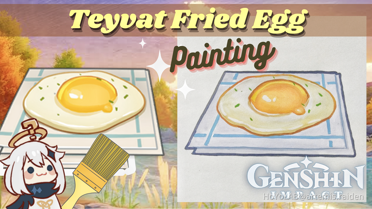 Teyvat Fried Egg Genshin Impact | HoYoLAB