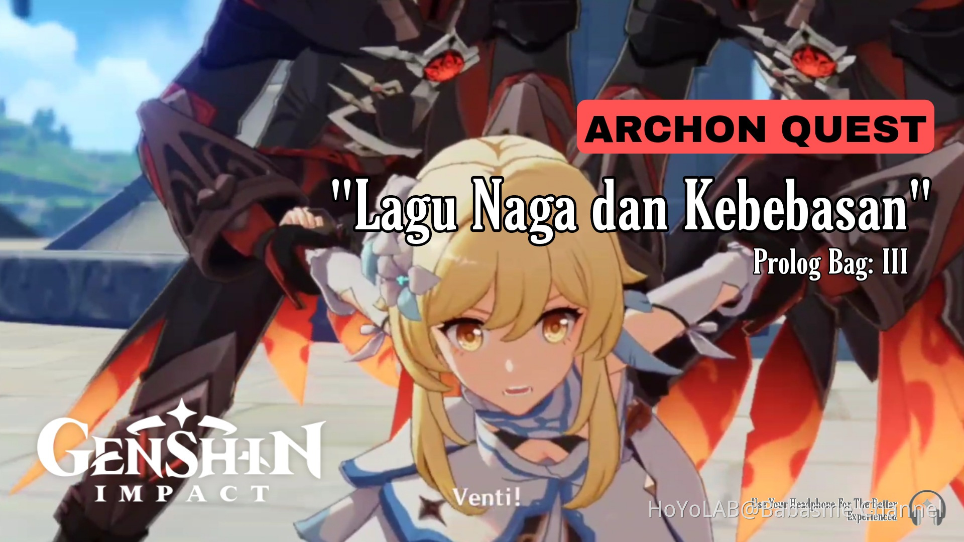 [QUEST ARCHON] "Lagu Naga dan Kebebasan" Prolog Bag: III - Genshin Impact Android Genshin Impact ...