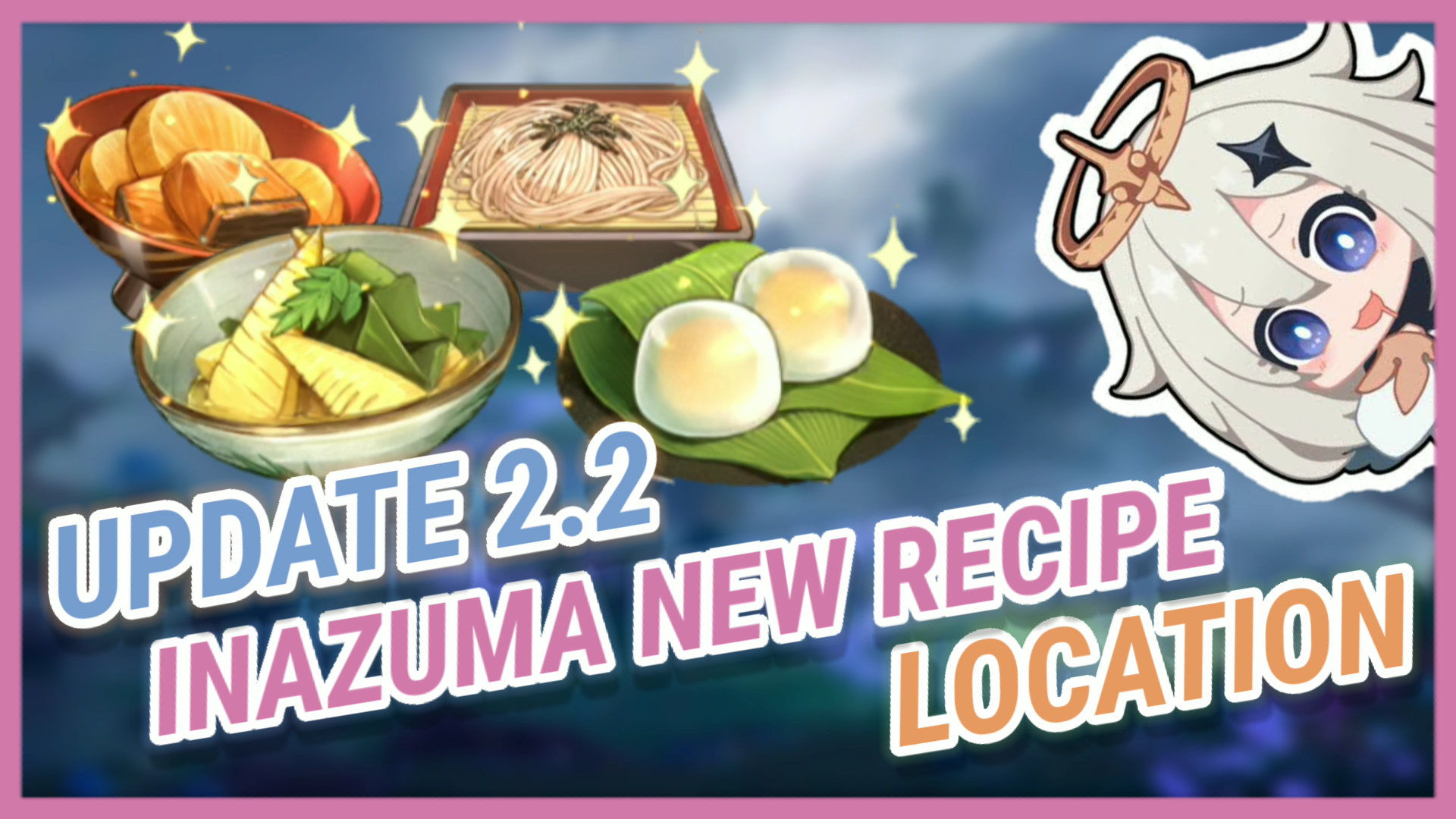 New Inazuma Recipe Update 2.2 Genshin Impact | HoYoLAB