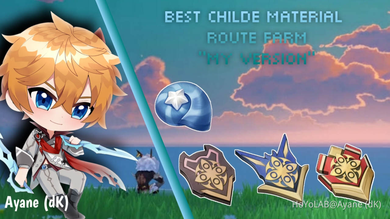 CHILDE MATERIAL ROUTE FARMING Genshin Impact | HoYoLAB