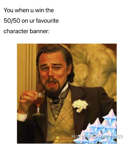 The 50/50 meme Genshin Impact | HoYoLAB