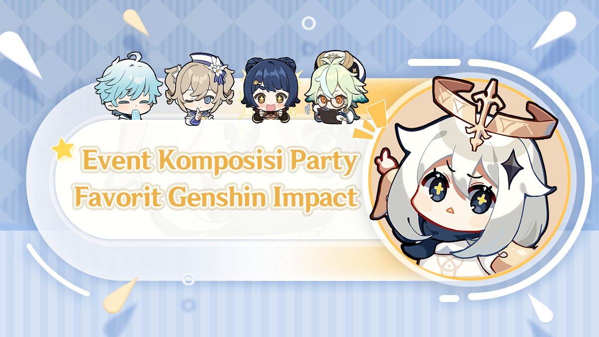 Event Komposisi Party Favorit Genshin Impact Genshin Impact | HoYoLAB