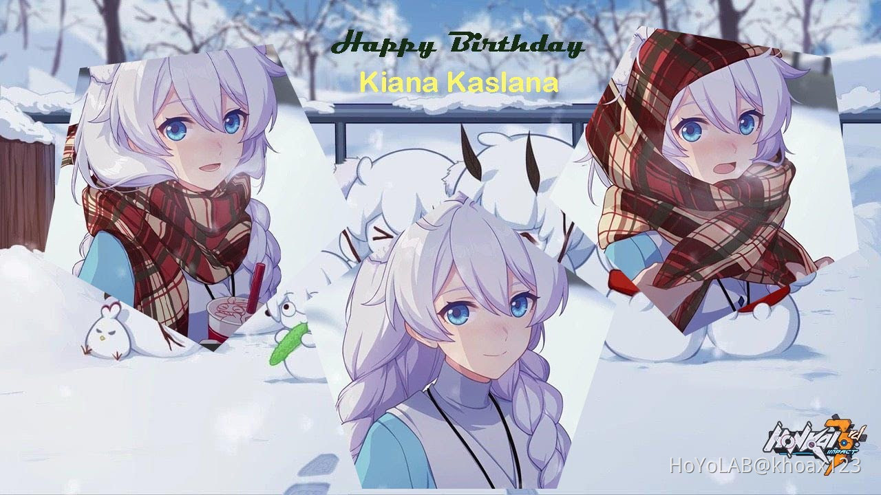 [Kiana's Birthday] Happy Birthday My Princess Kiana Honkai Impact 3rd ...