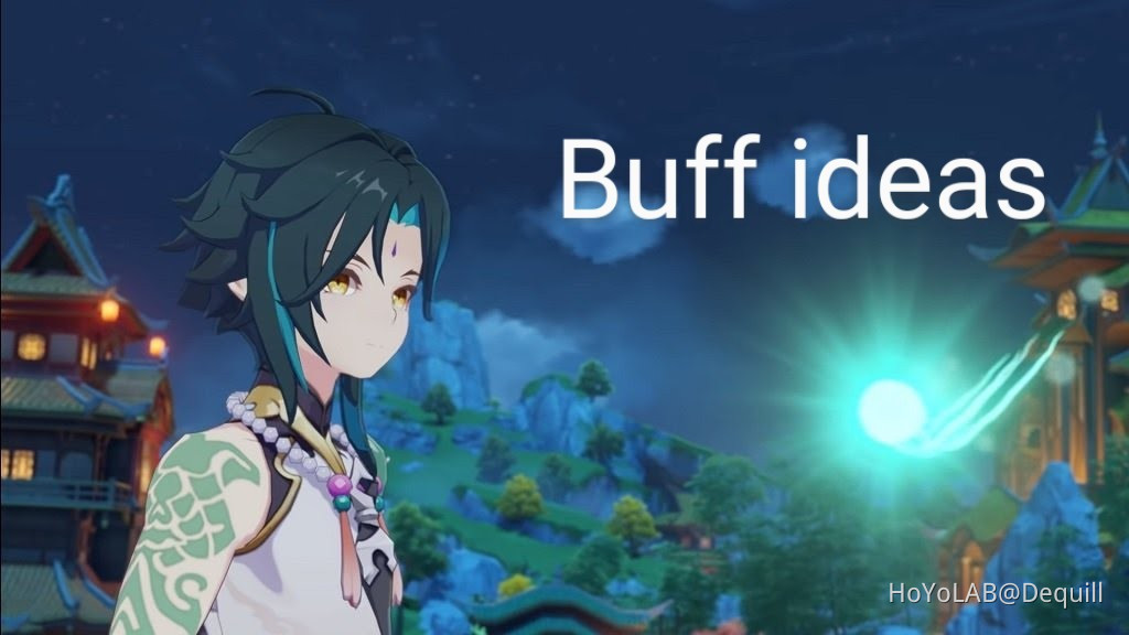 This xiao buffs ideas might be interesting Genshin Impact | HoYoLAB