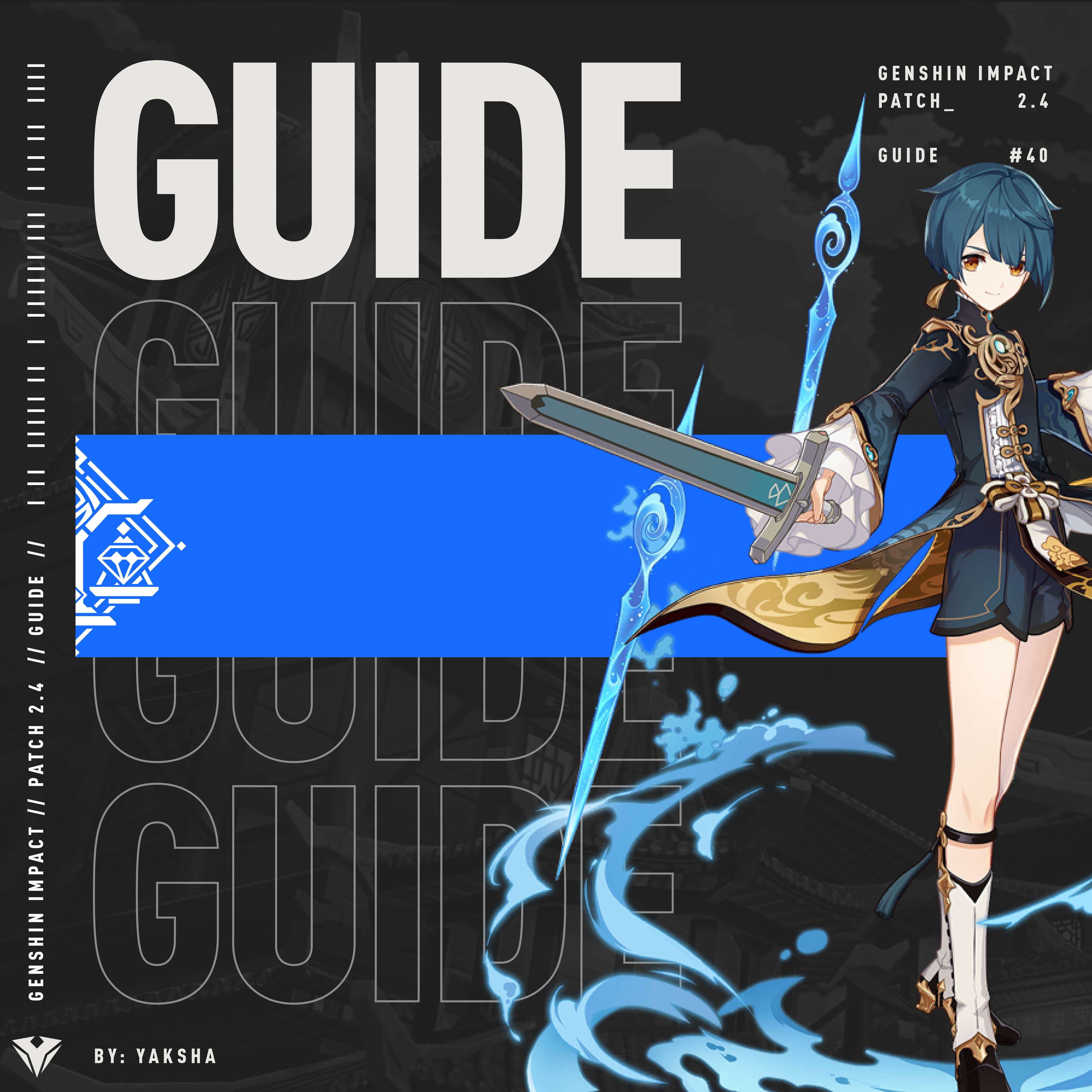 [ Version 2.4 ] Guide #40: Xingqiu [ Sub DPS: Burst ] Genshin Impact ...