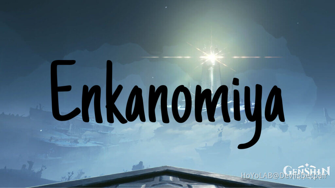 Enkanomiya Genshin Impact | HoYoLAB