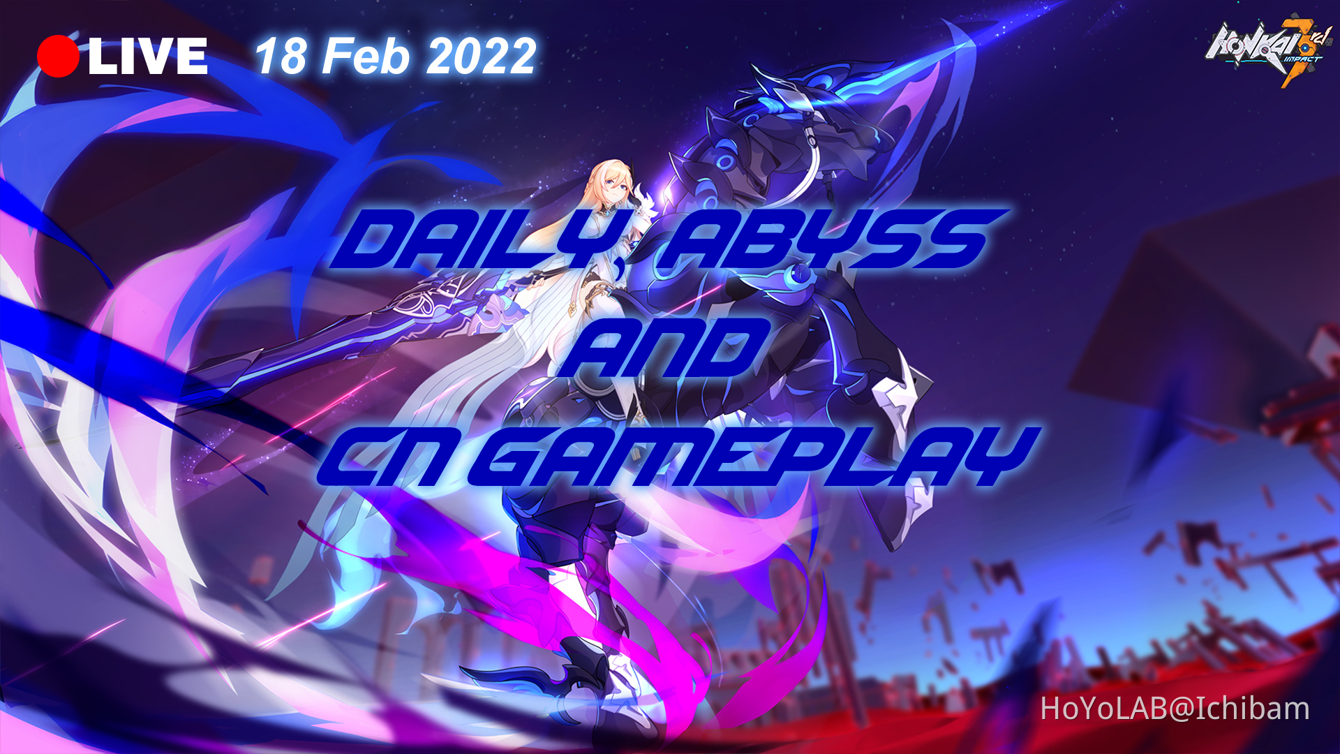 [🔴 Live] HI3 Chill Stream and CN Gameplay (V5.5) Honkai Impact 3rd ...