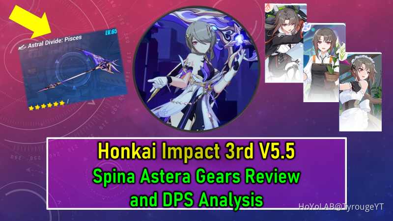Spina Astera Gears DPS Analysis Honkai Impact 3rd | HoYoLAB