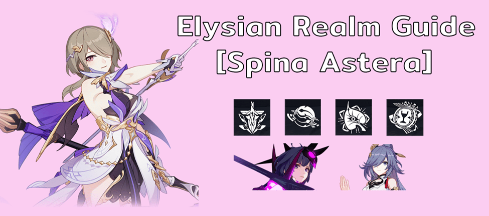 Elysian realm [Spina Astera] Honkai Impact 3rd | HoYoLAB