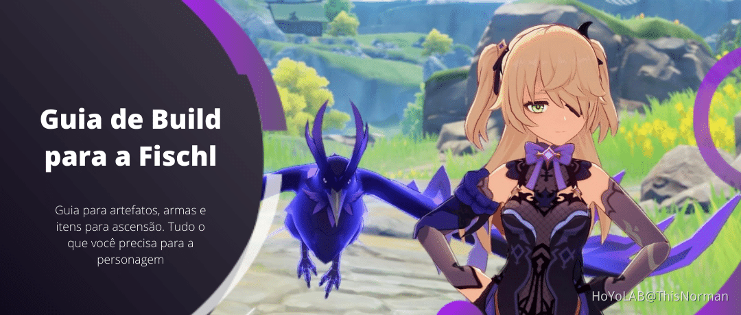 Guia de Build para a Fischl (SUB DPS) Genshin Impact | HoYoLAB