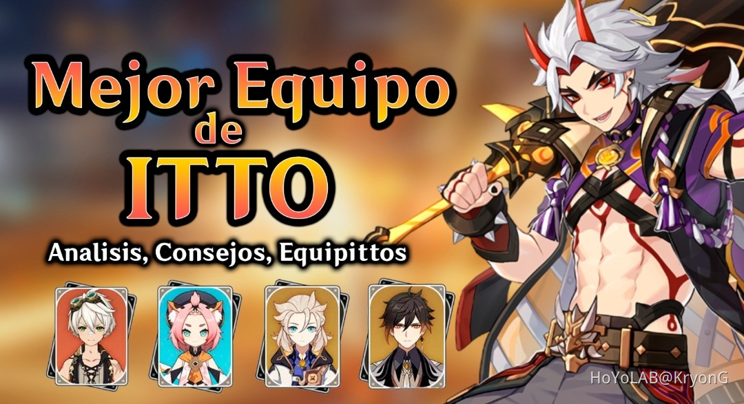 El mejor equipo para ITTO Genshin Impact | HoYoLAB
