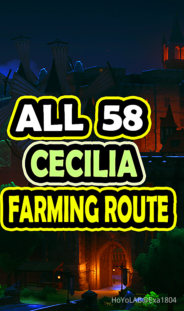 All 58 Cecilia Farming Route with Maps Genshin Impact | HoYoLAB