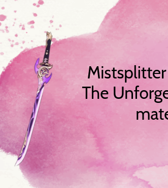 Mistsplitter Reforged & The Unforged ascension materials [Infographic ...