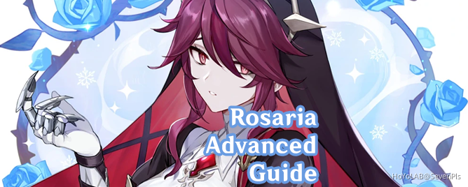 [2.6] Rosaria ~ Advanced Guide [Tips, Artifacts, Weapons, Talents and ...