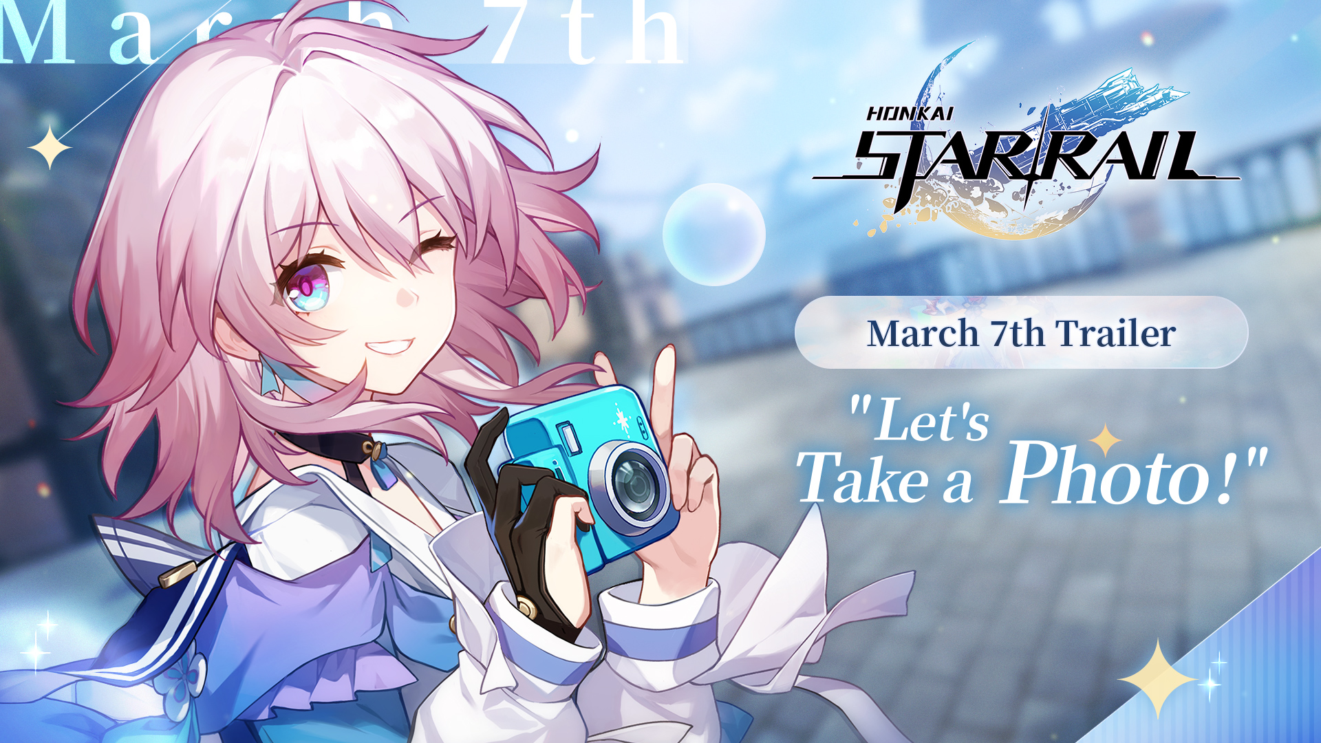 Honkai: Star Rail March 7th Trailer - "Let's Take a Photo!" Honkai ...