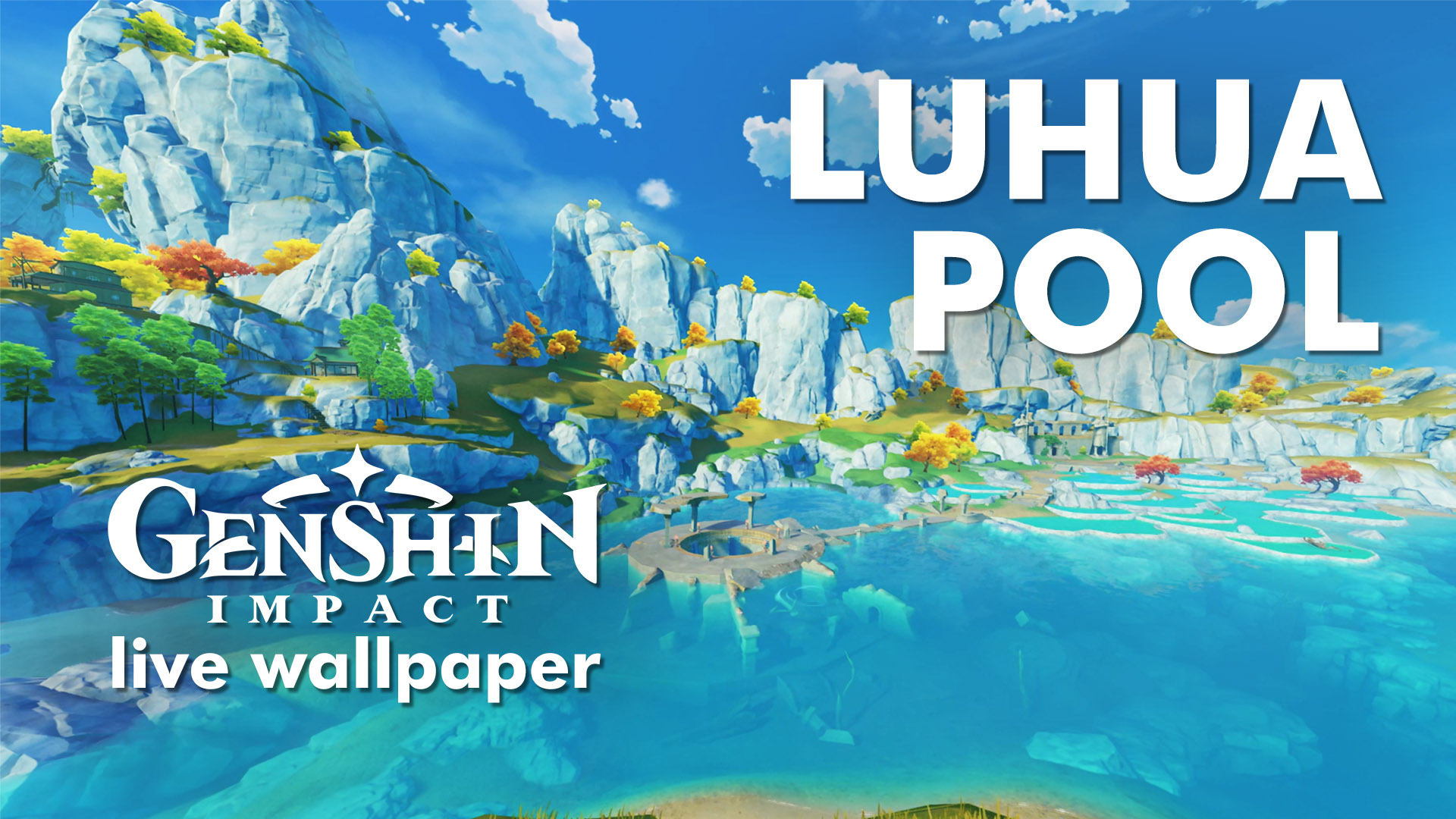 LUHUA POOL | Live Wallpaper Genshin Impact | HoYoLAB