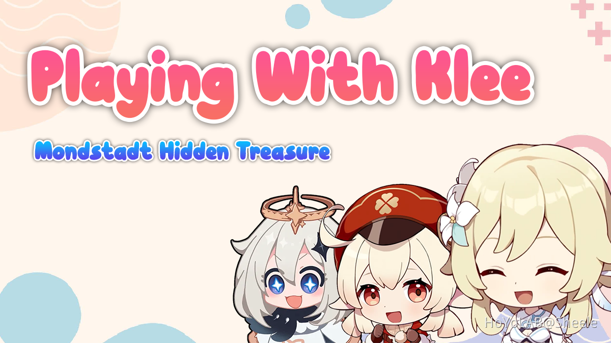 Playing With Klee Part 4 - Mondstadt Hidden Treasure | Final Stage ...