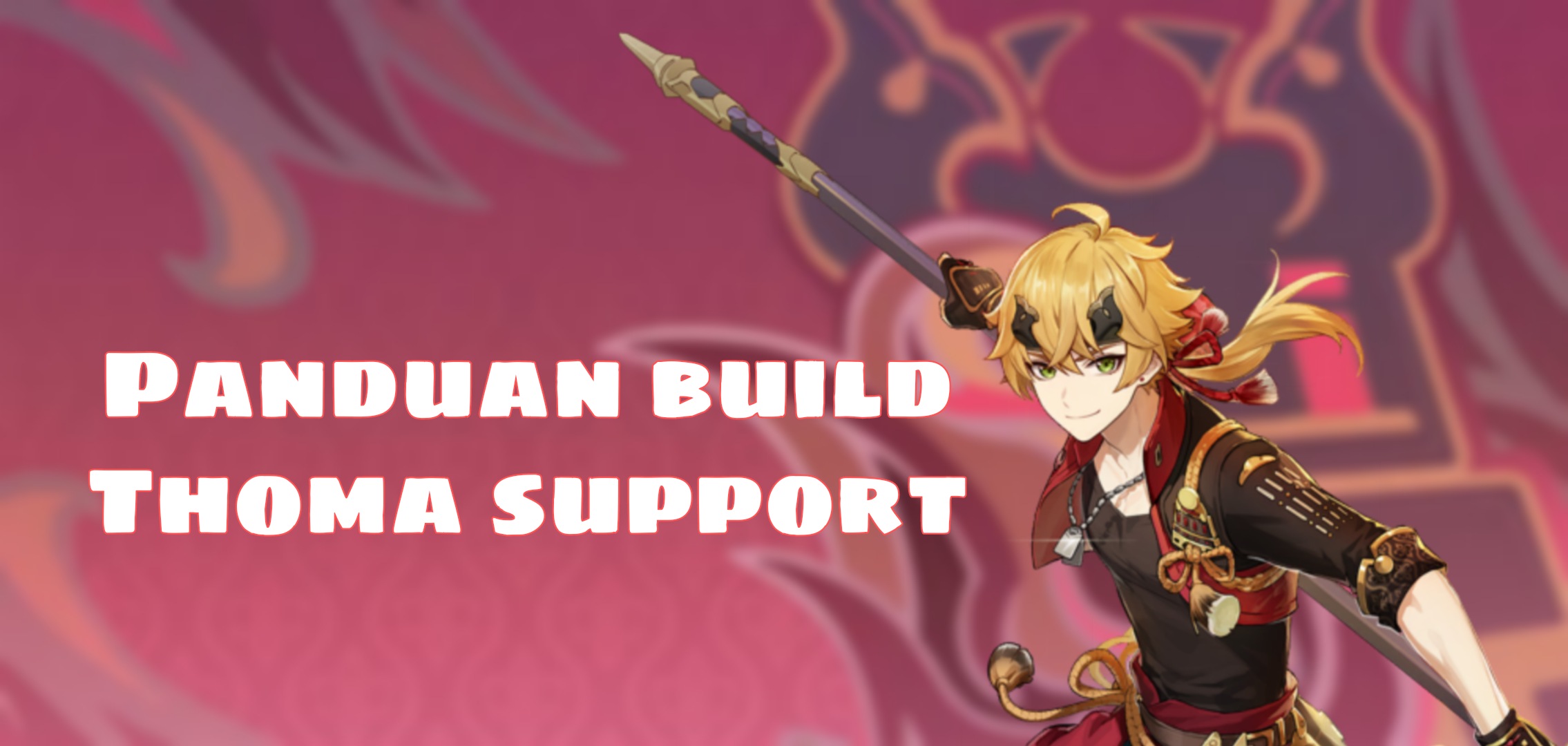 Panduan build Thoma support Genshin Impact | HoYoLAB