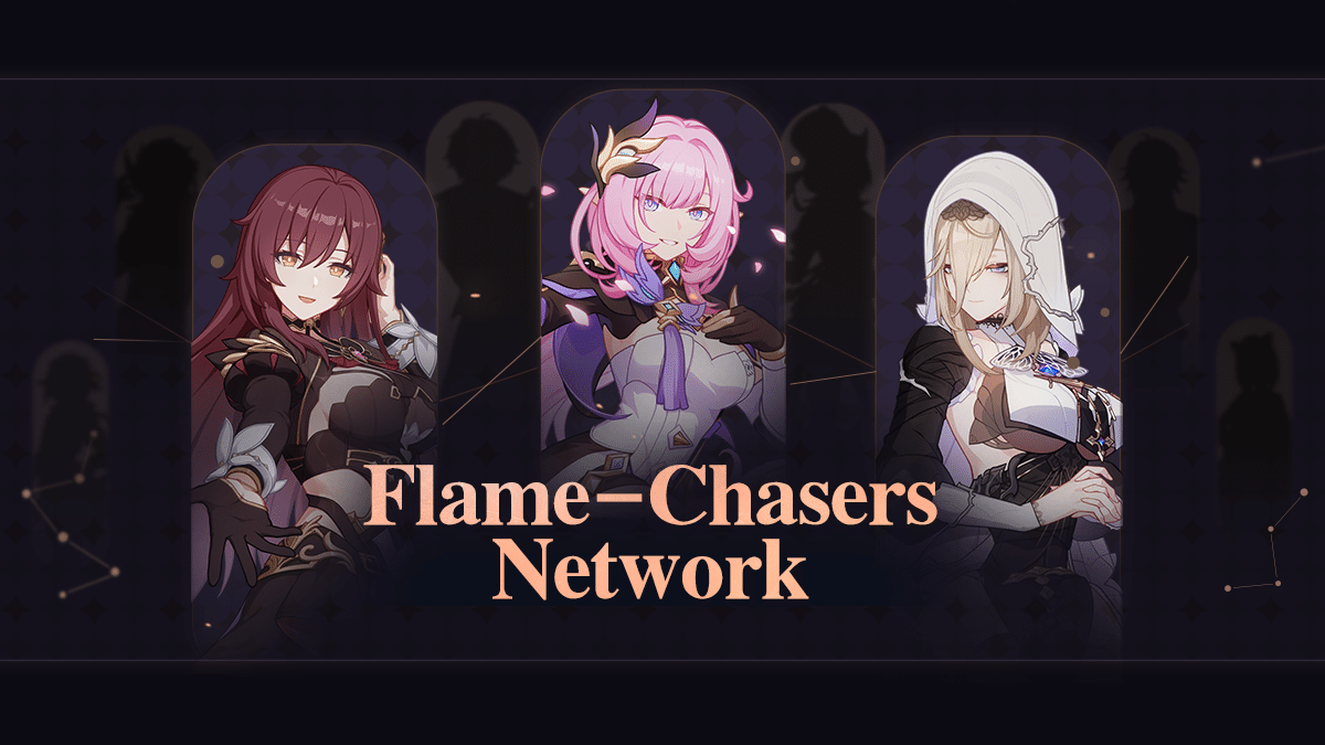 Flame-Chasers Network Honkai Impact 3rd | HoYoLAB