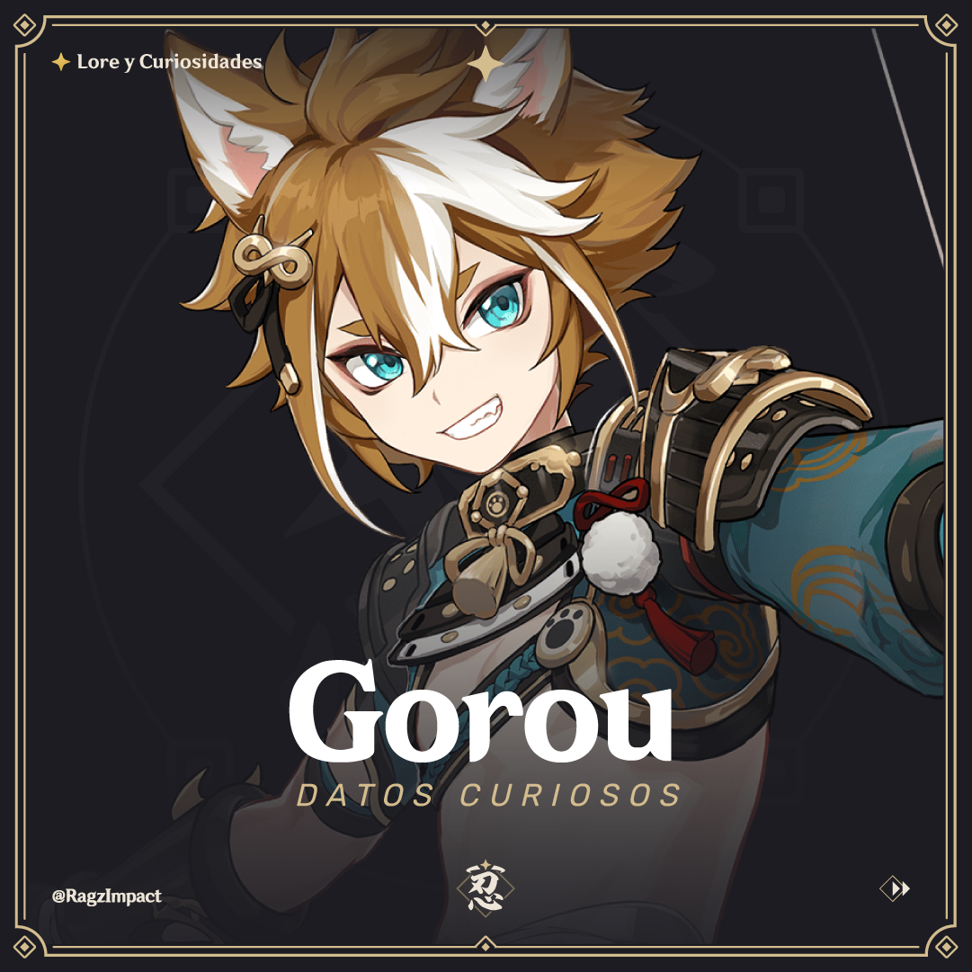 ¡Feliz Cumpleaños Gorou! • Datos curisosos | Genshin Impact | HoYoLAB