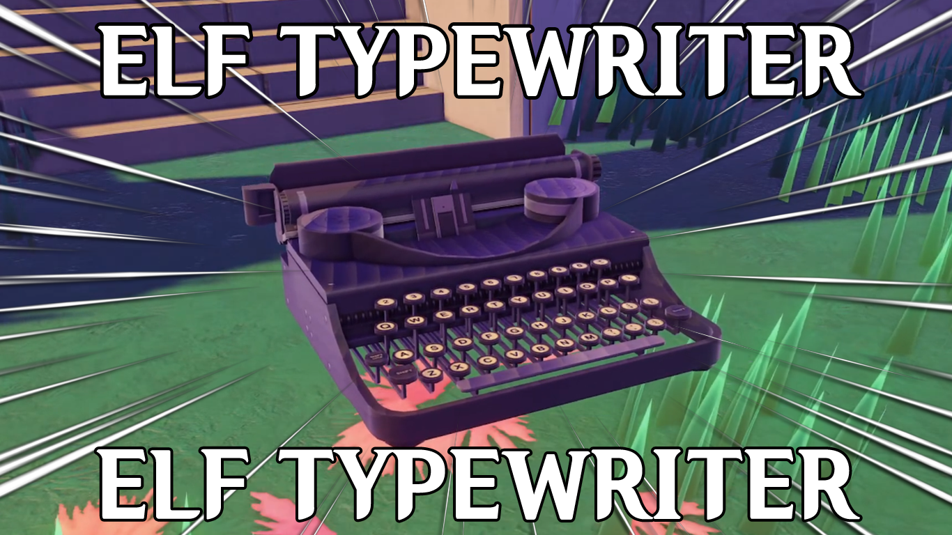 I present to you the newest ELF in the family...ELF TYPEWRITER! Honkai ...