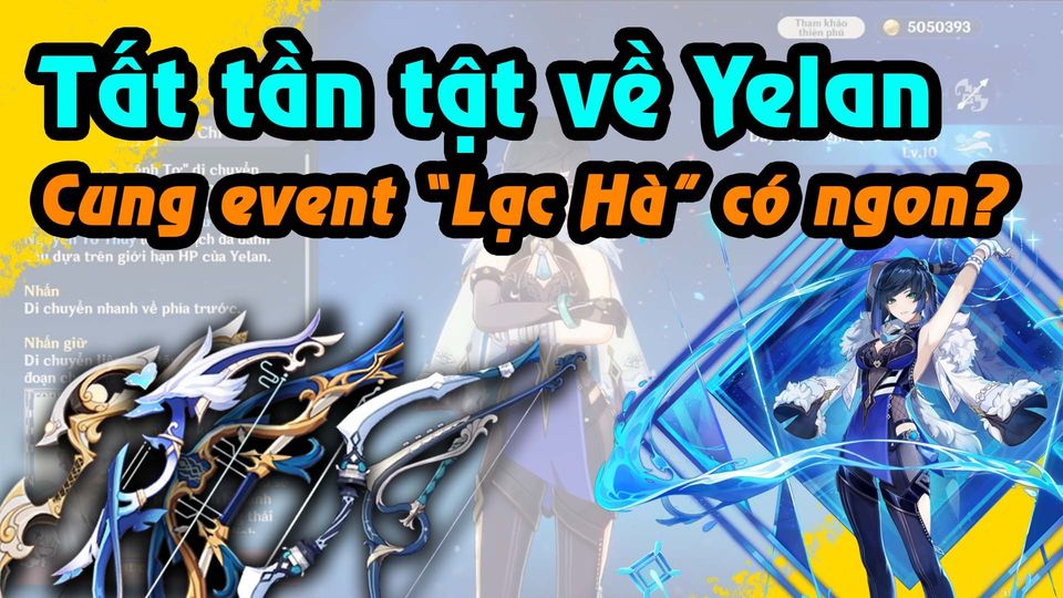 Hướng dẫn Build Yelan từ A -> Z Genshin Impact | HoYoLAB