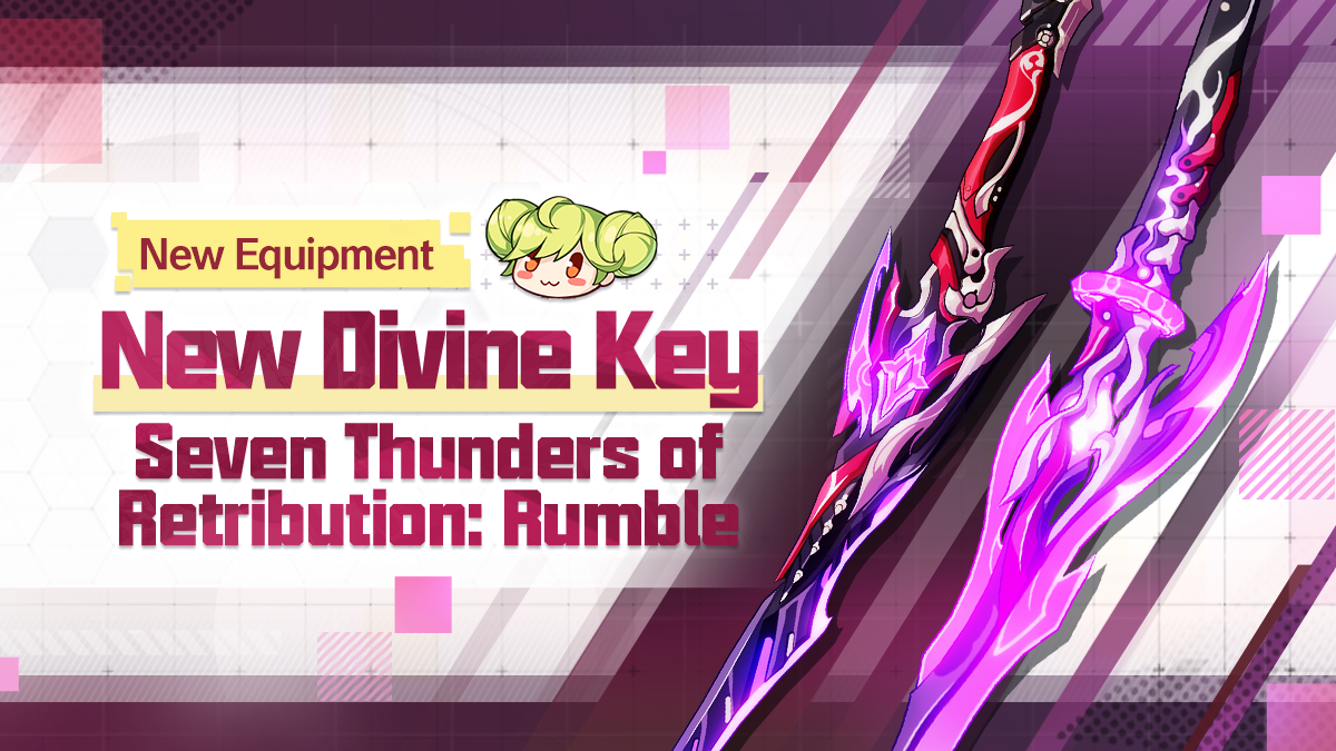Ai-chan Newsflash: New Divine Key Seven Thunders of Retribution: Rumble ...