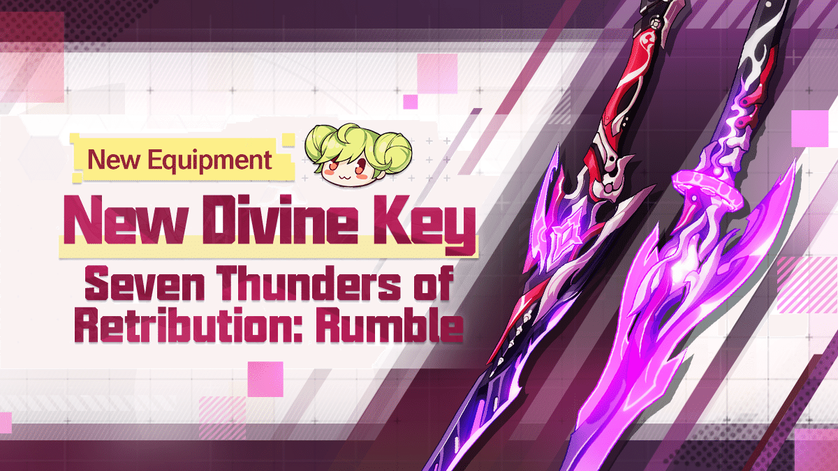 Ai-chan Newsflash: New Divine Key Seven Thunders of Retribution: Rumble ...