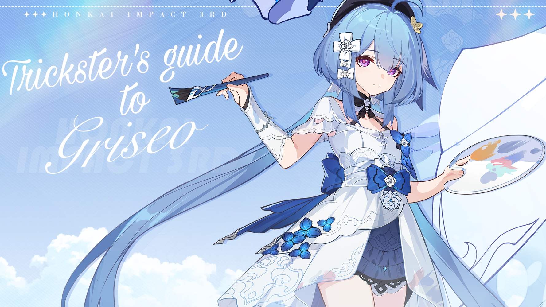 [V5.8 Canvas of Stars] Griseo - [Starry Impression] Overview Honkai Impact 3rd | HoYoLAB