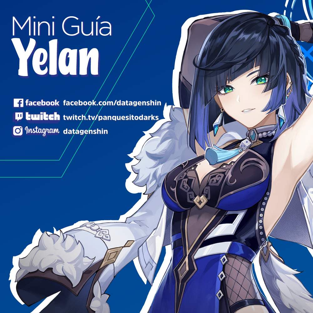 MINI GUIA YELAN Genshin Impact | HoYoLAB