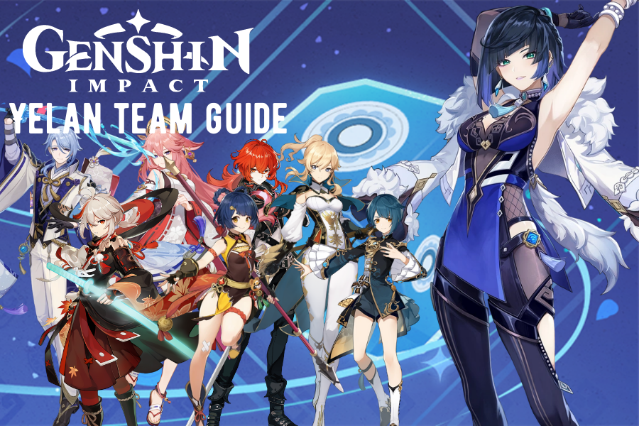 Yelan team guide Genshin Impact | HoYoLAB