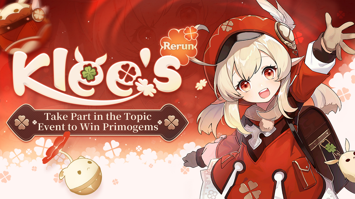 Klee's Rerun: Take Part in the Topic Event to Win Primogems Genshin ...
