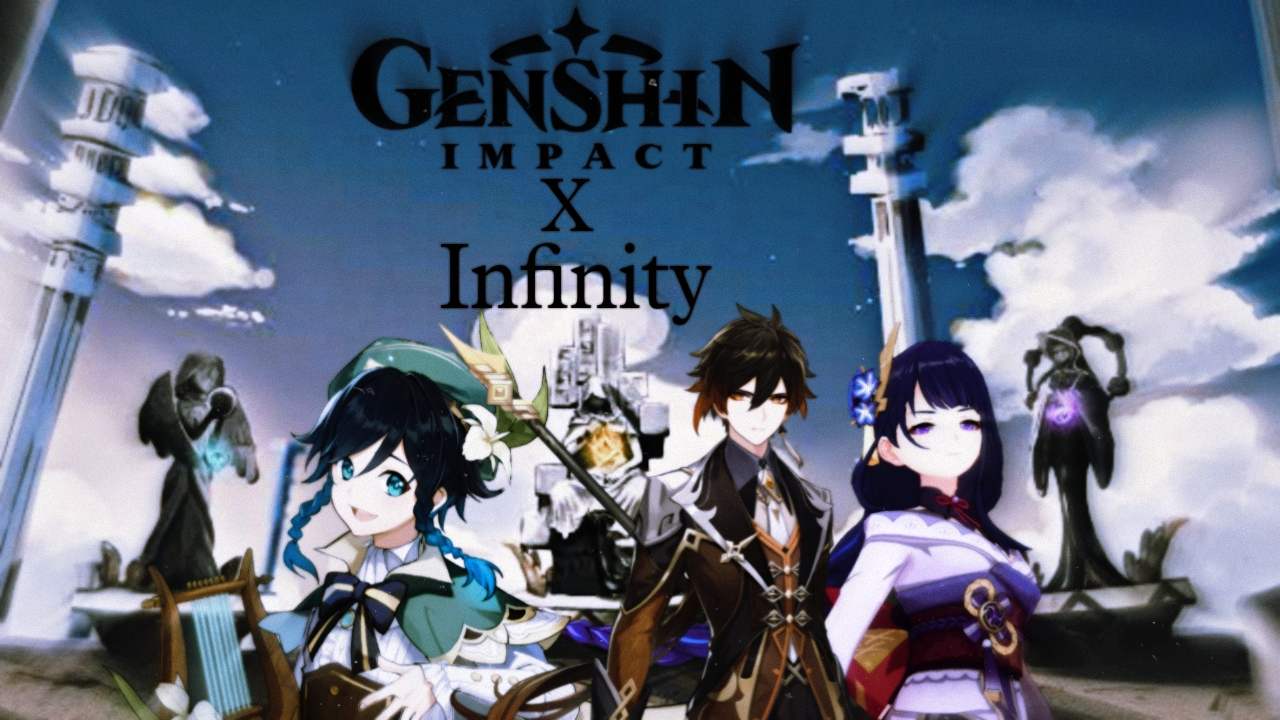 Genshin impact x infinity edit Genshin Impact | HoYoLAB