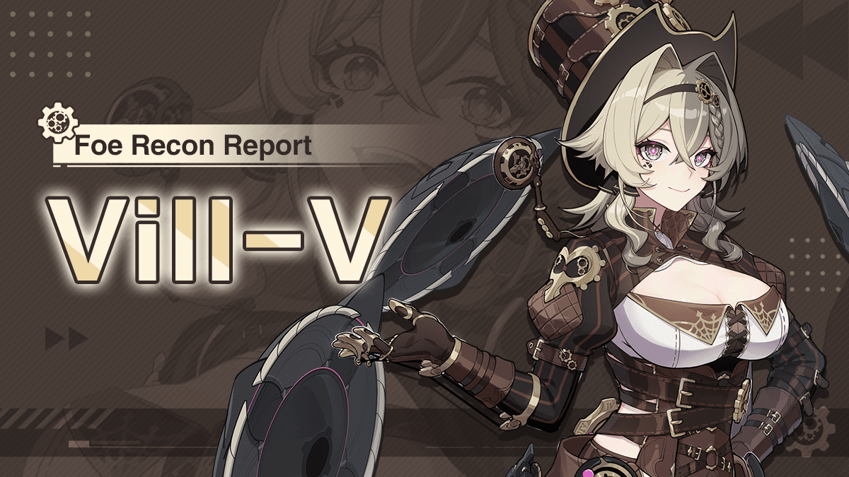 Foe Recon Report | Flame-Chaser Vill-V | Honkai Impact 3rd | HoYoLAB